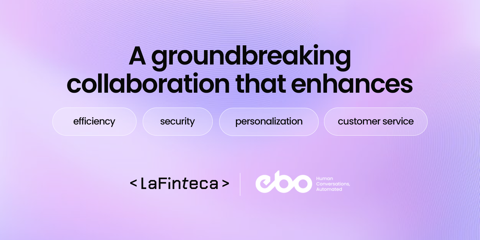 LaFinteca and EBO announce partnership